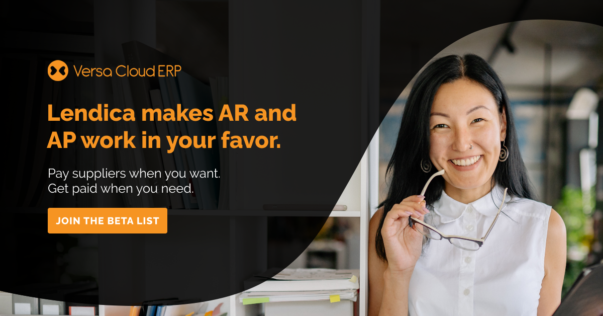 Versa Cloud ERP and Lendica are reimagining the future of AR and AP.